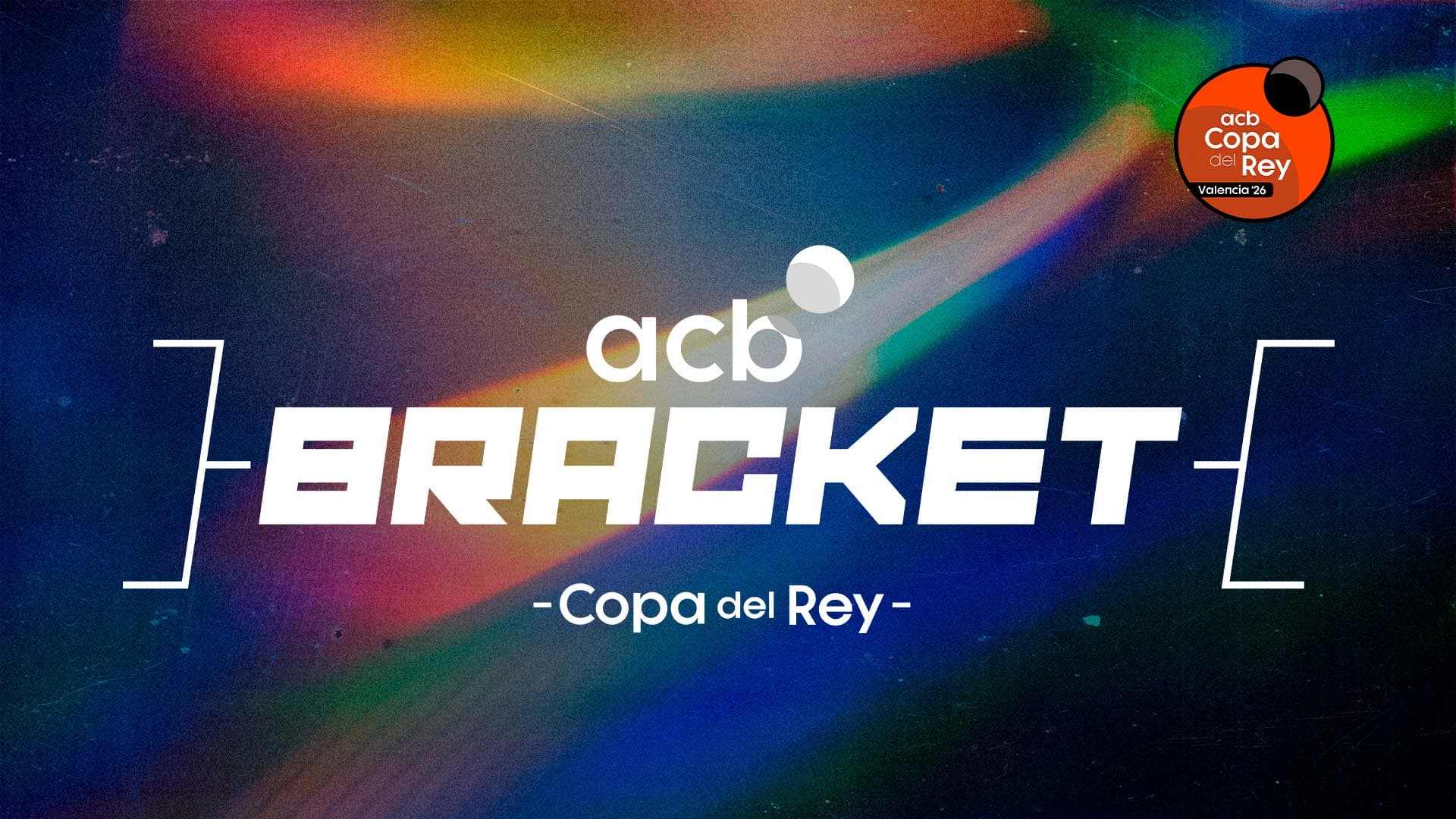 Bracket Copa 2026: ¡Pronósticos y ganadores finales! | acb.com